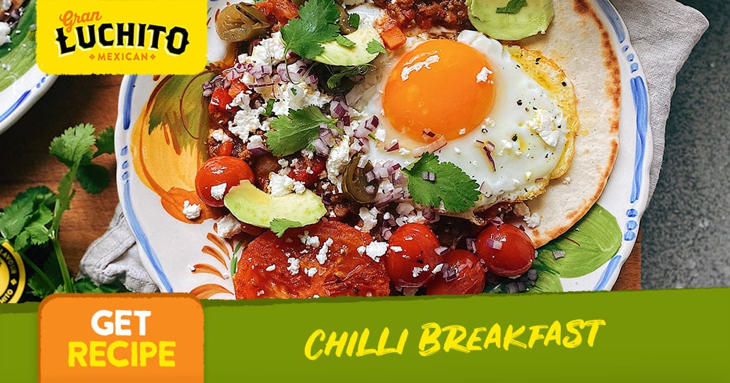 Breakfast Chilli Recipe With Eggs & Chilli Con Carne | Gran Luchito